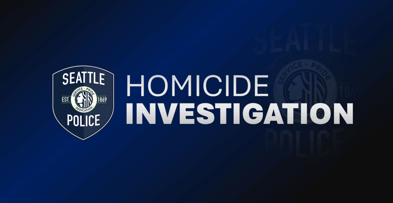 Detectives Investigating Homicide in South Seattle - SPD Blotter